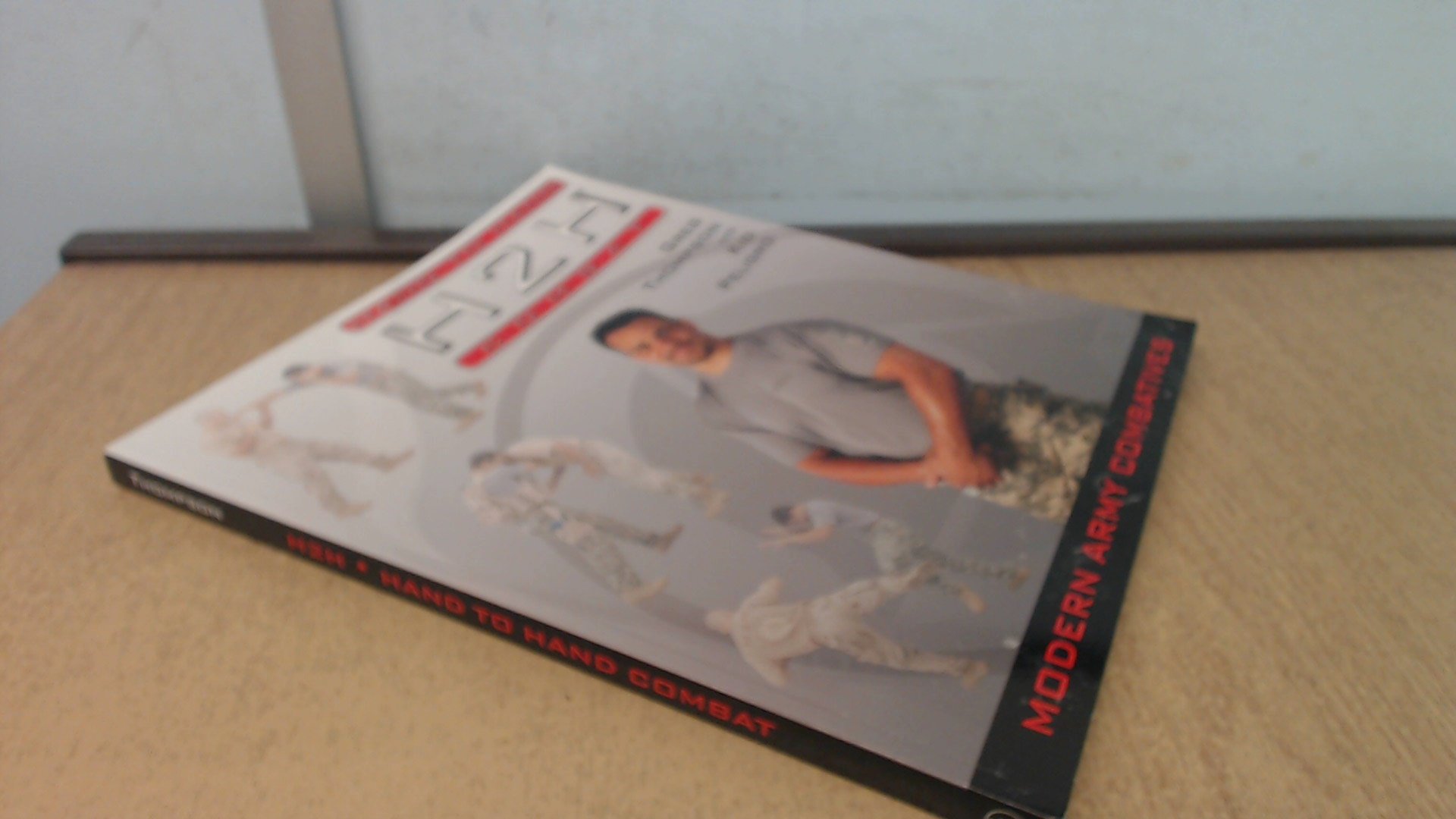 H2H: Hand to Hand Combat - Modern Army Combatives: Thompson, Greg ...