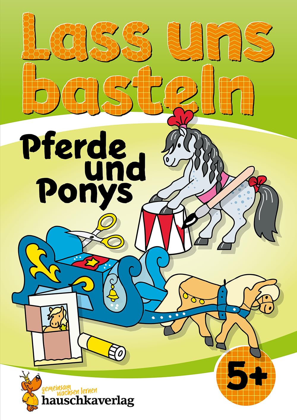 Amazon.com: Lass uns basteln – Bastelbuch ab 5 Jahre – Pferde und Ponys ...