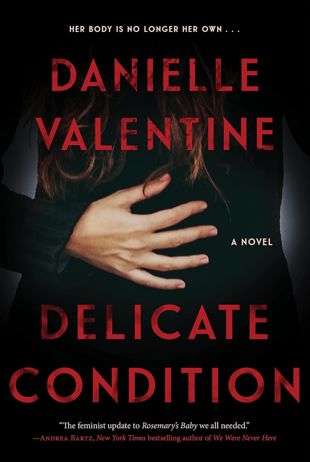 Delicate Condition: A Novel: Valentine, Danielle: 9781443471305: Amazon.com: Books