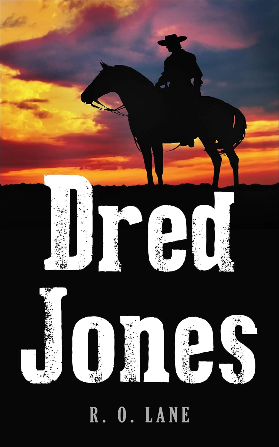 Dred Jones - Kindle edition by Lane, R. O. . Literature & Fiction ...
