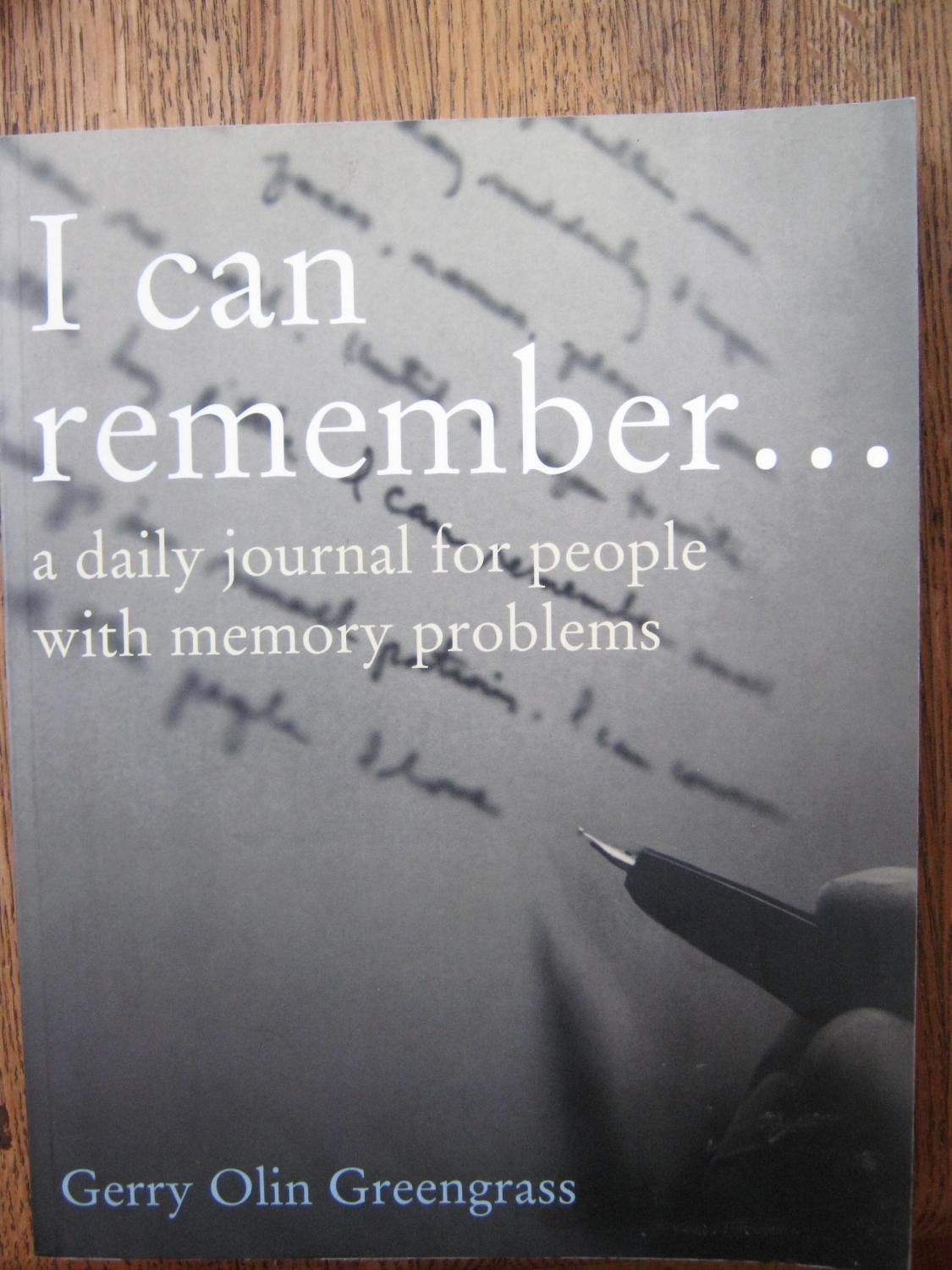 Buy I Can Remember: A Daily Journal for People with Memory Problems ...