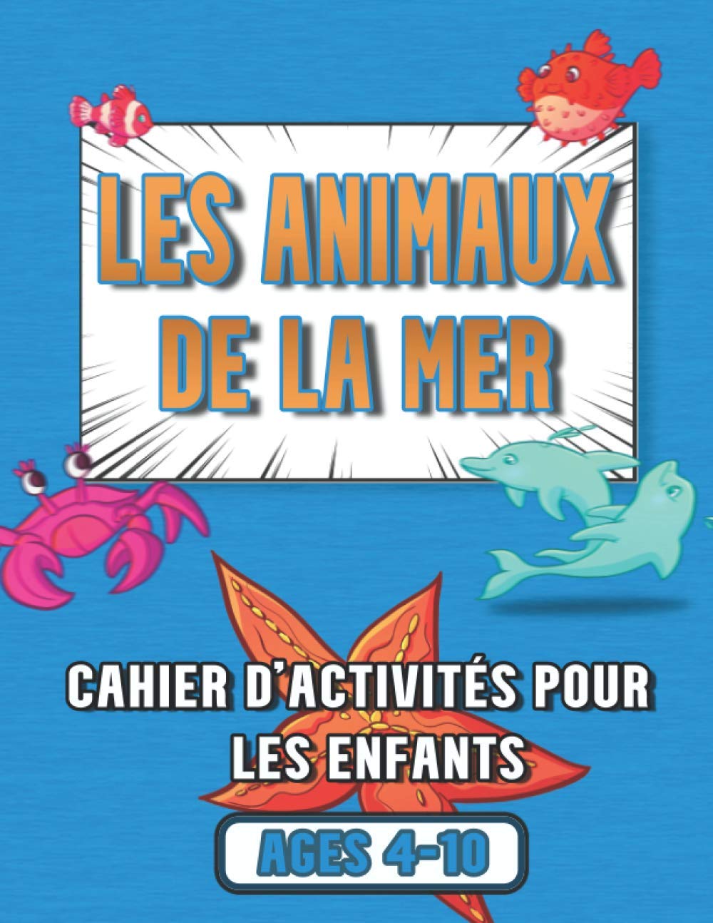 Buy les animaux de la mer cahier d'activités pour les enfants: de 4 à ...