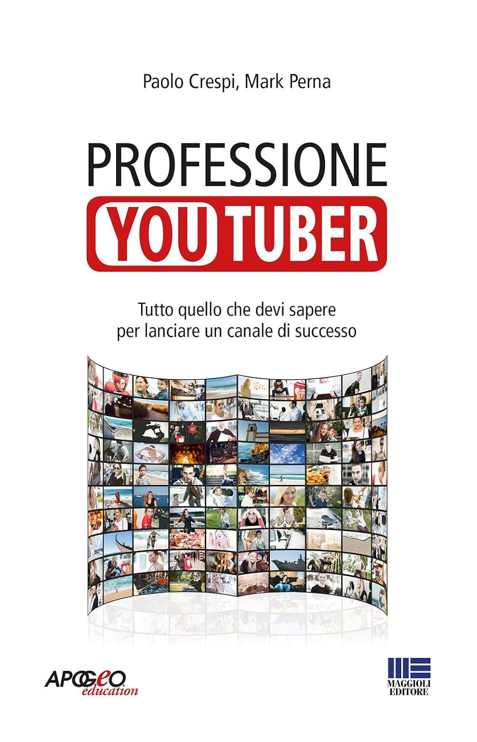 Professione youtuber : Crespi, Paolo, Perna, Mark: Amazon.it: Libri