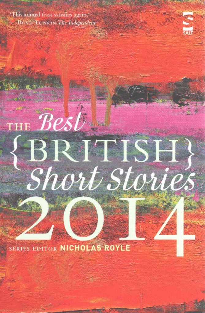The Best British Short Stories: Nicholas Royle, Joanna Walsh ...