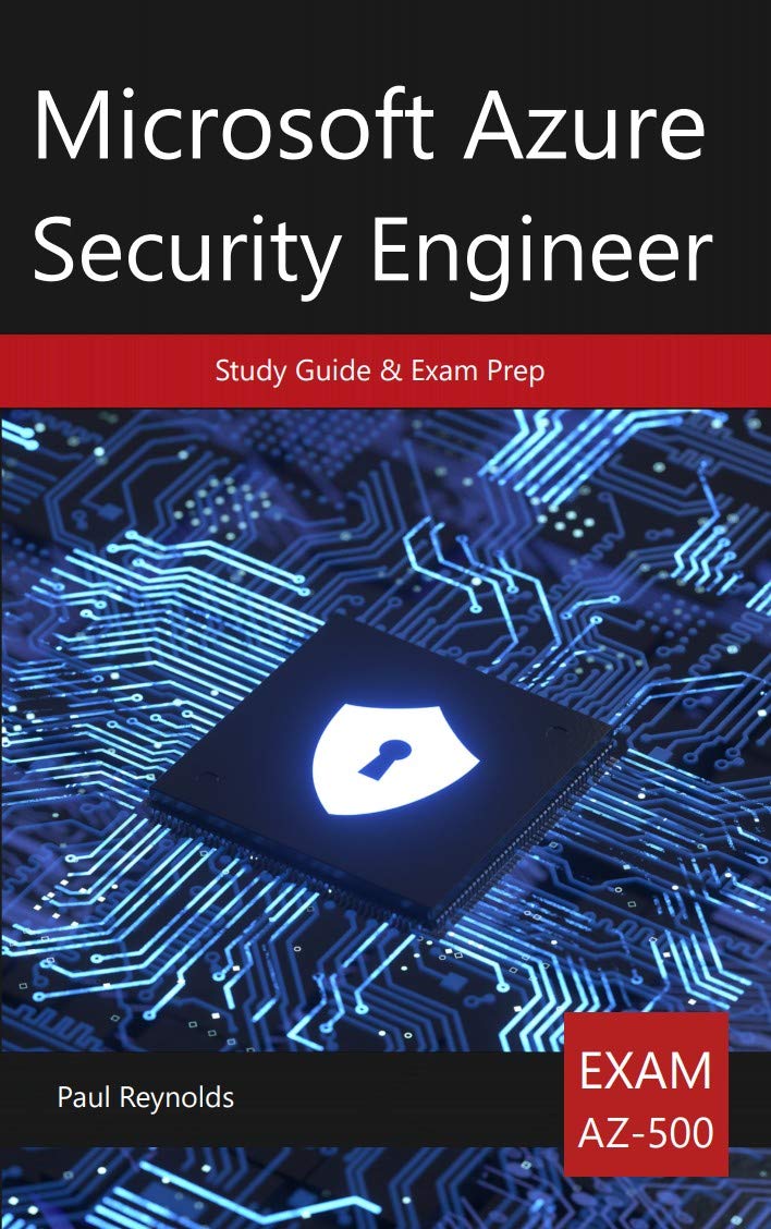 Amazon Microsoft Azure Security Engineer Az 500 Study Guide Exam