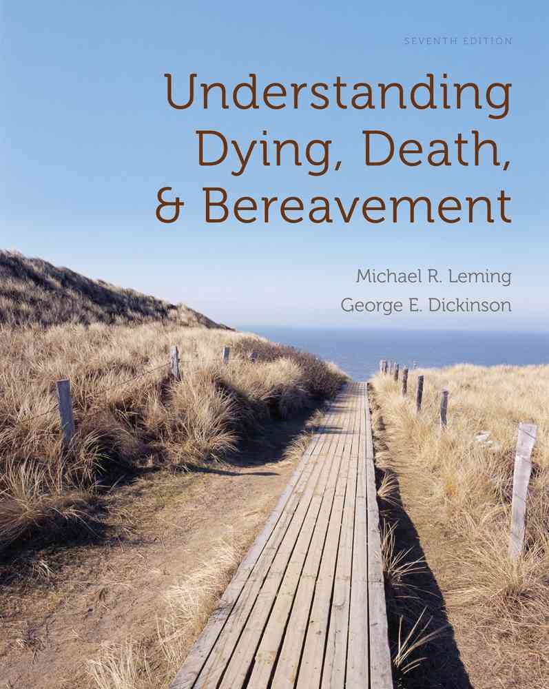 Amazon.com: Understanding Dying, Death, and Bereavement: 9780495810186 ...