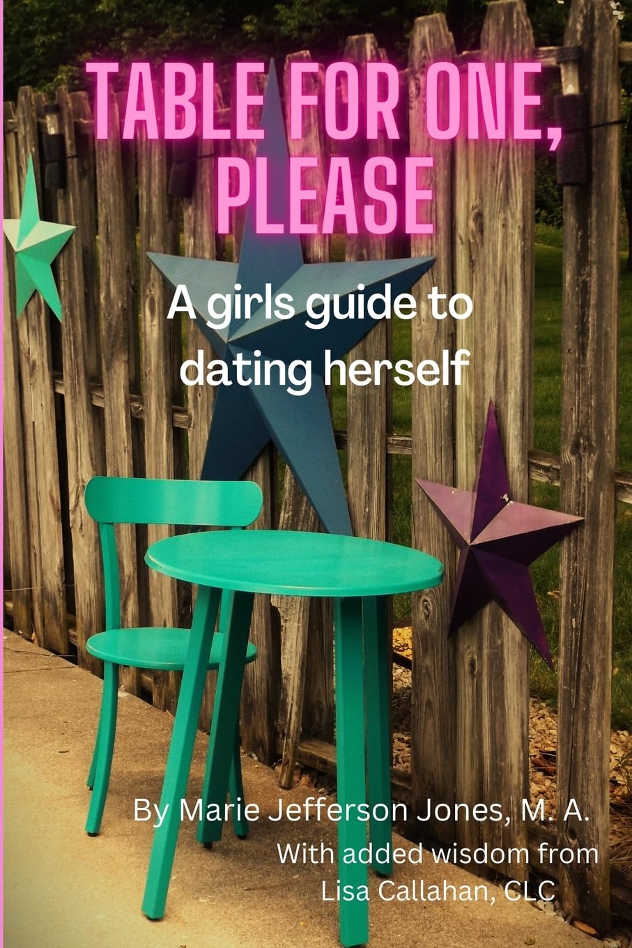 Table for One, Please: Jefferson Jones, Marie, Callahan, Lisa ...