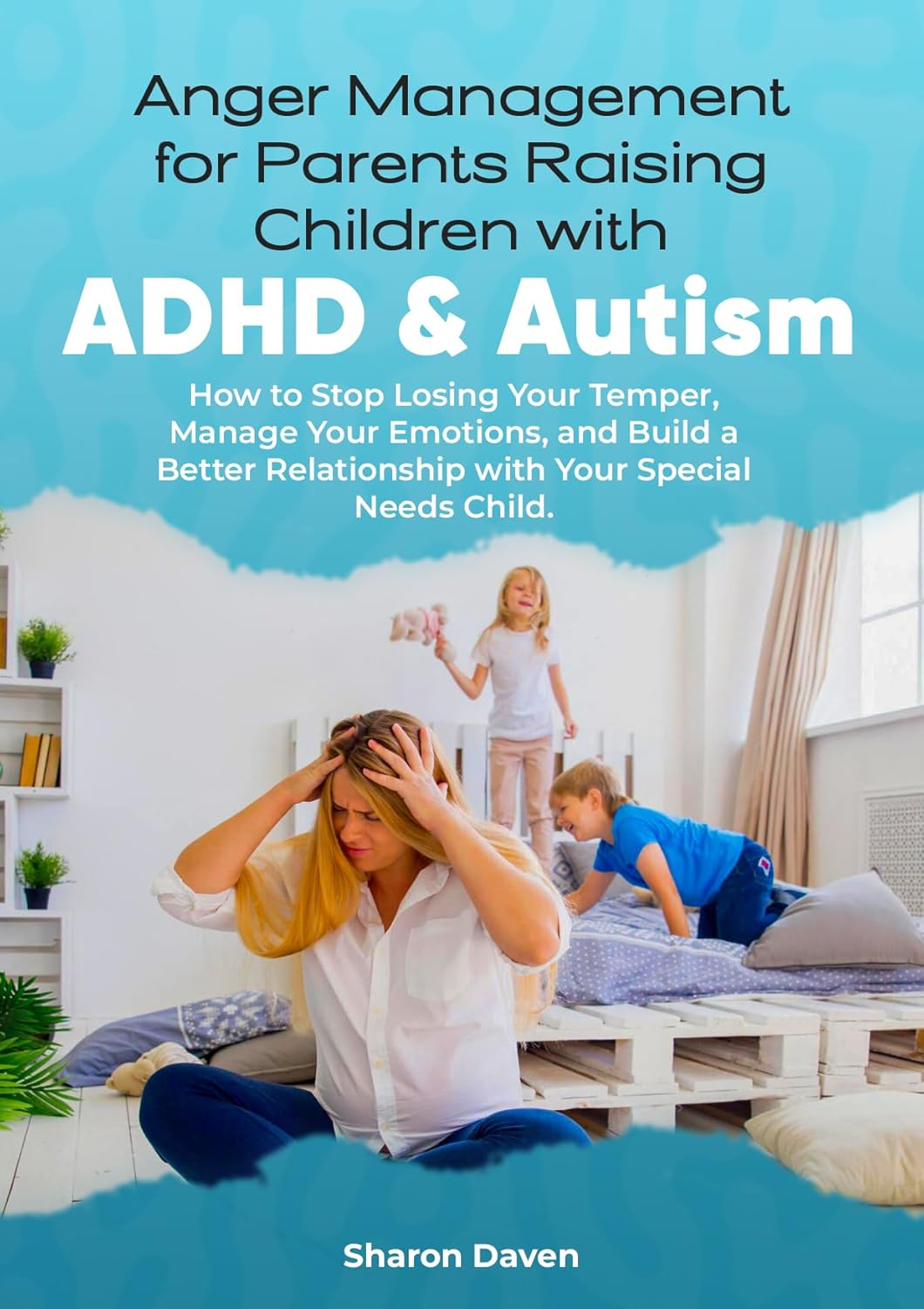 Amazon.com: Anger Management for Parents Raising Children with ADHD and ...
