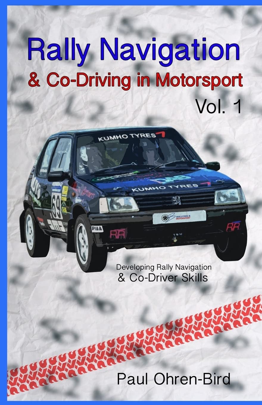 Rally Navigation & Co-Driving in Motorsport (Developing Rally ...