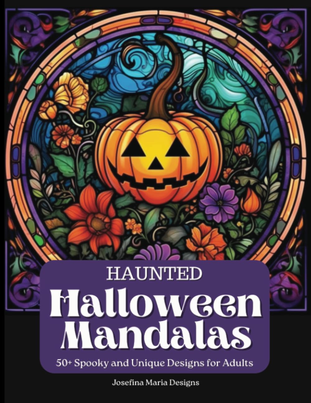 Amazon.com: Haunted Halloween Mandalas Coloring Book: 50+ Spooky and ...