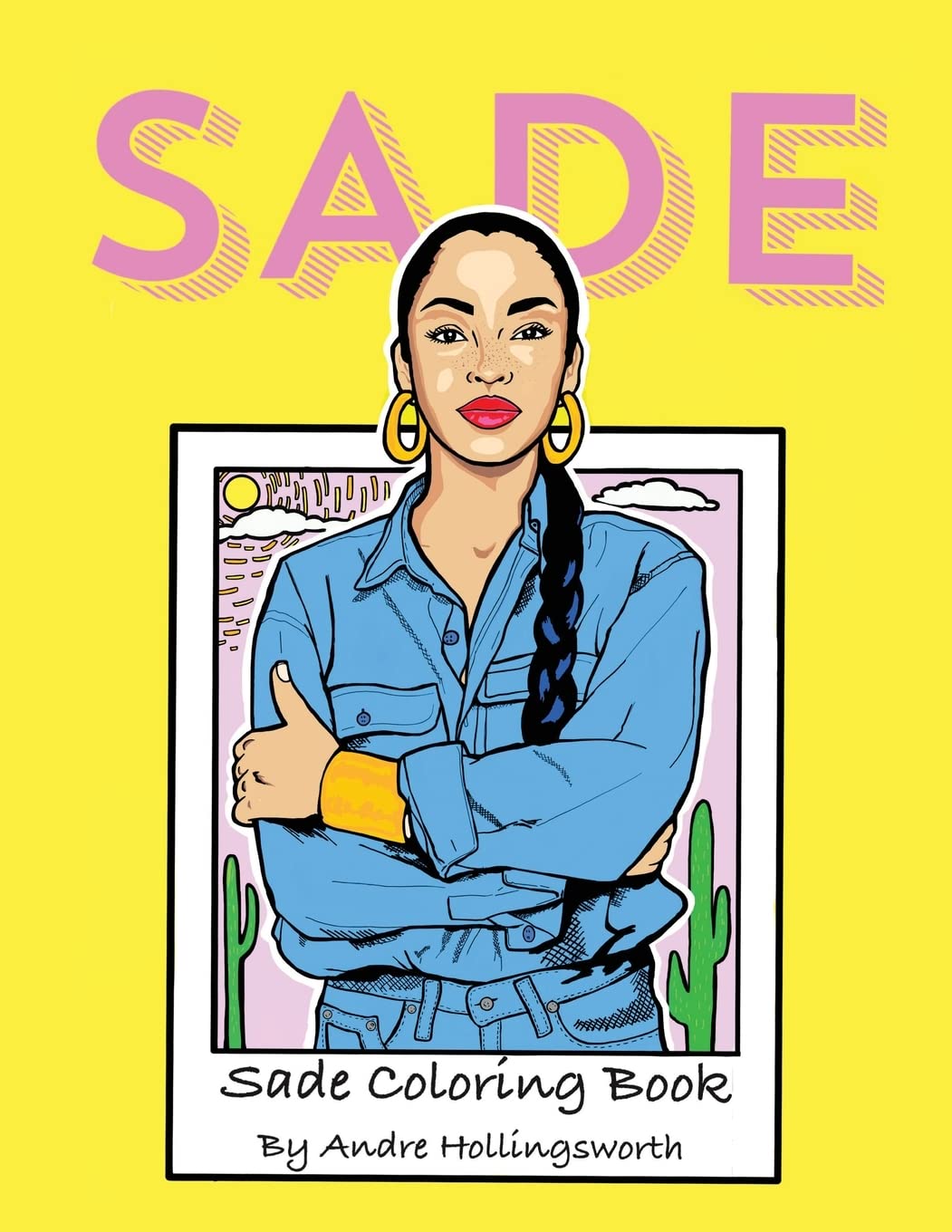 Sade Coloring Book: Hollingsworth, Andre, Buckner, Menia: 9781735217703 ...