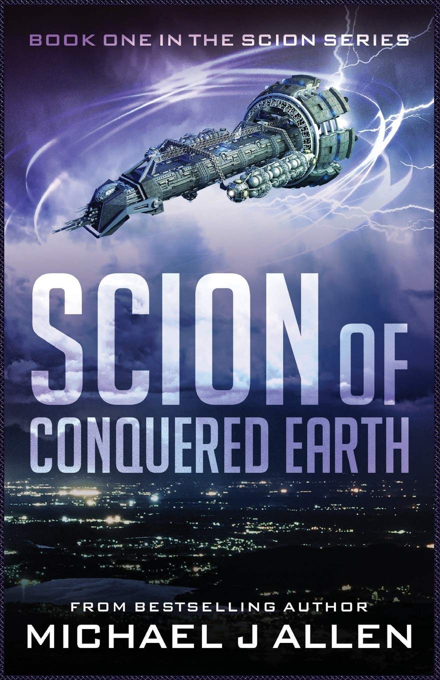 Amazon.com: Scion of Conquered Earth: A Science Fiction Space Opera ...