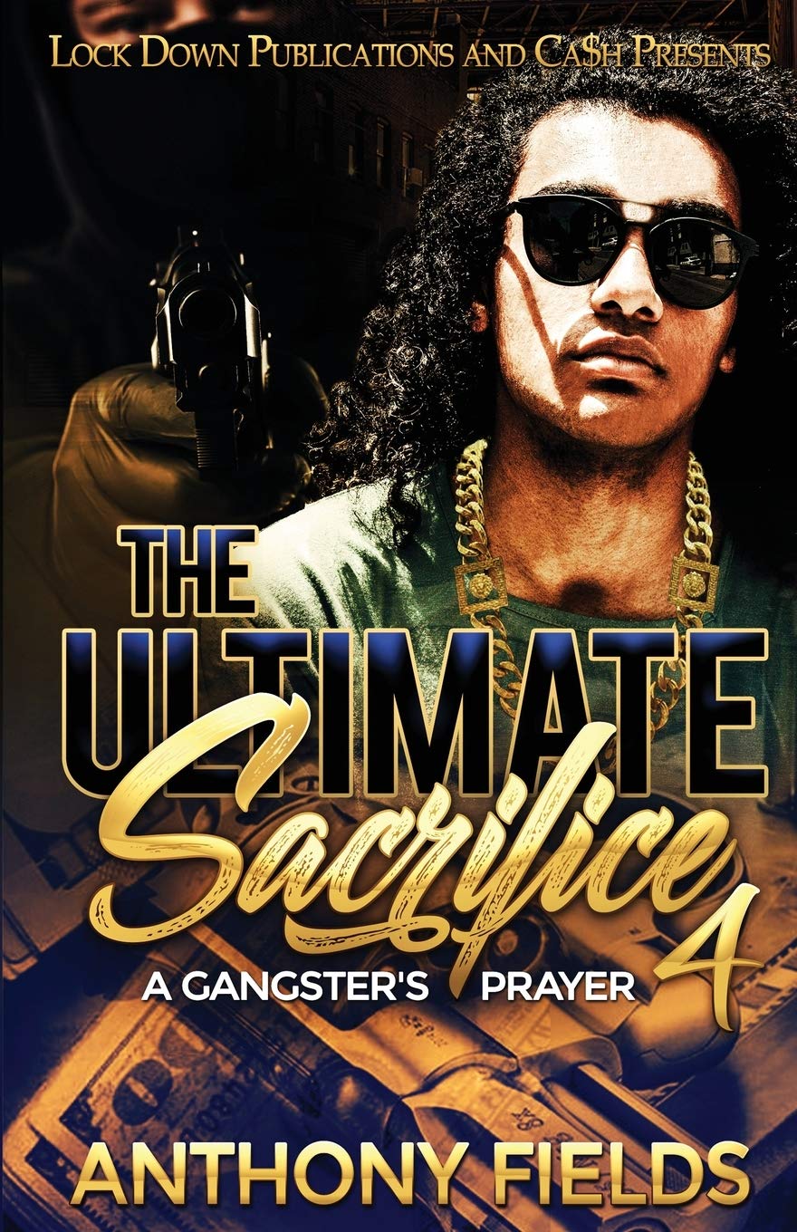 Snapklik.com : The Ultimate Sacrifice 4: A Gangsters Prayer