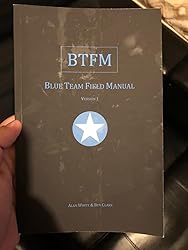 Blue Team Field Manual (BTFM) (RTFM): White, Alan J, Clark, Ben: 9781541016361: Amazon.com: Books