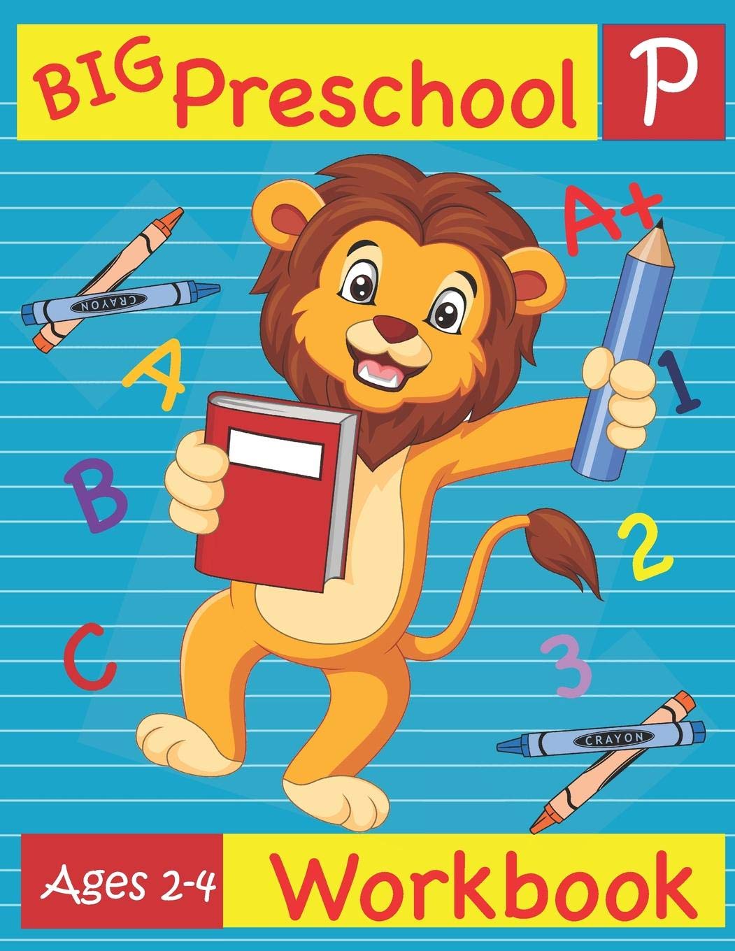 Big Preschool Workbook Ages 2-4: Preschool Activity Book for ...