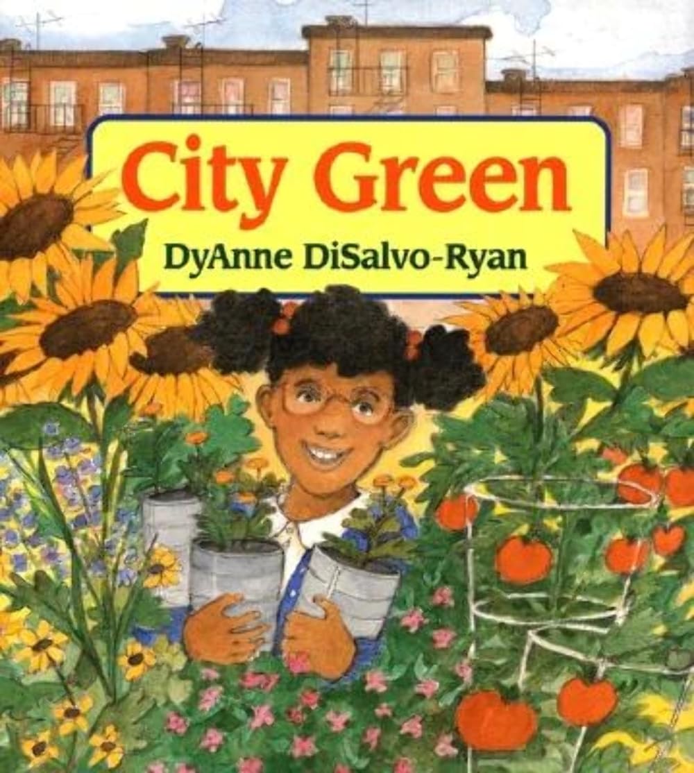 City Green: DiSalvo-Ryan, DyAnne, DiSalvo-Ryan, DyAnne: 9780688127862 ...