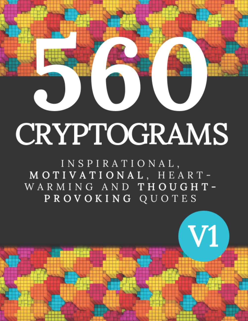 560 Cryptograms: Great Cryptoquip Puzzle Book For Adults and Smart Kids ...