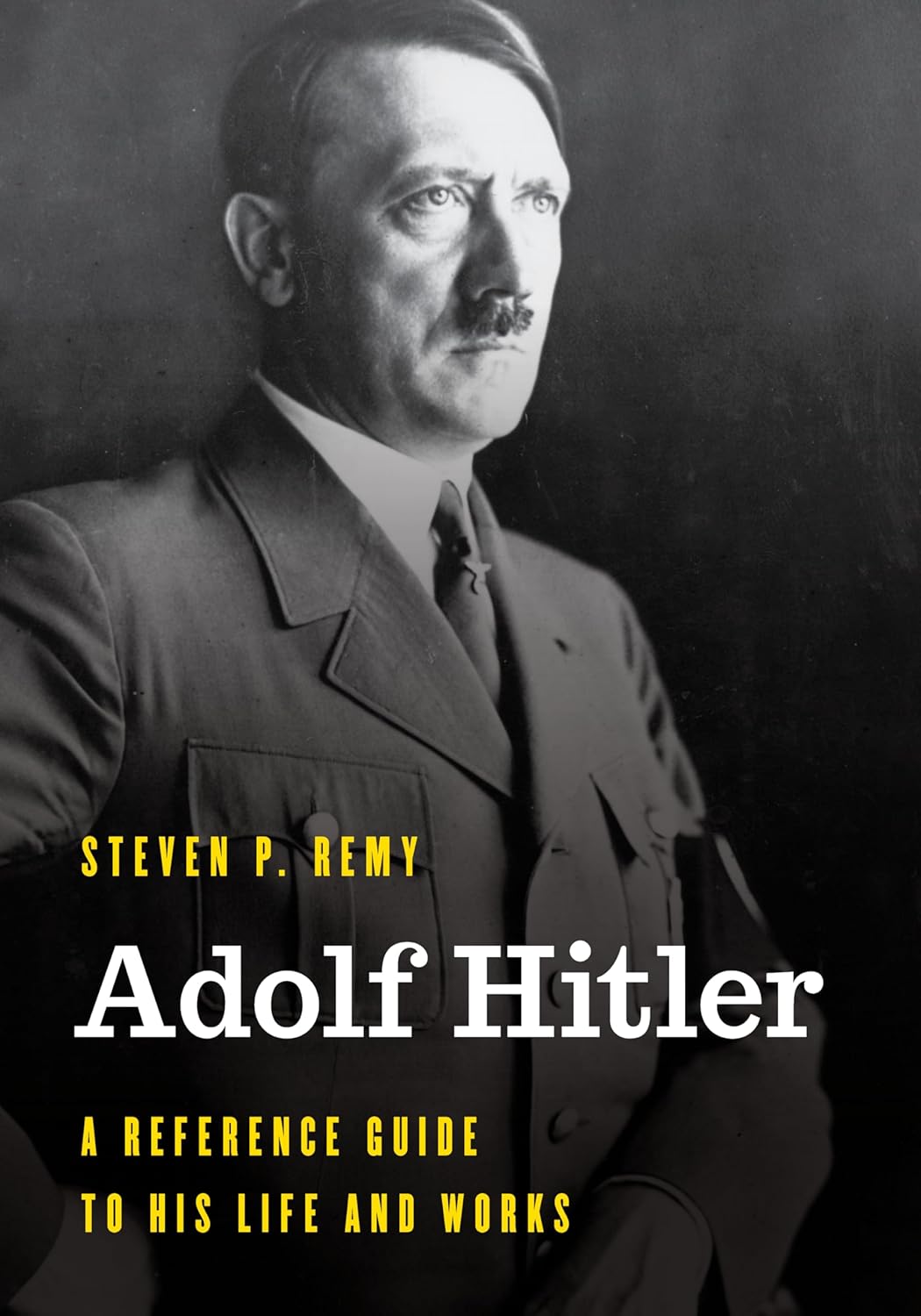 Amazon | Adolf Hitler: A Reference Guide to His Life and Works ...