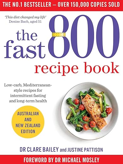 The Fast 800 Recipe Book Low-carb Mediterranean-style recipes for ...
