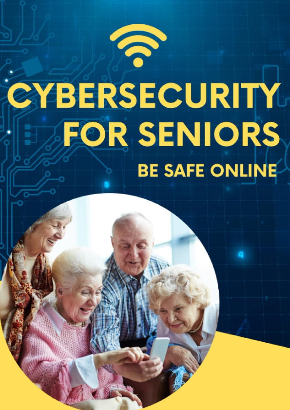 Cybersecurity For Seniors: V, Max: 9798861413077: Amazon.com: Books