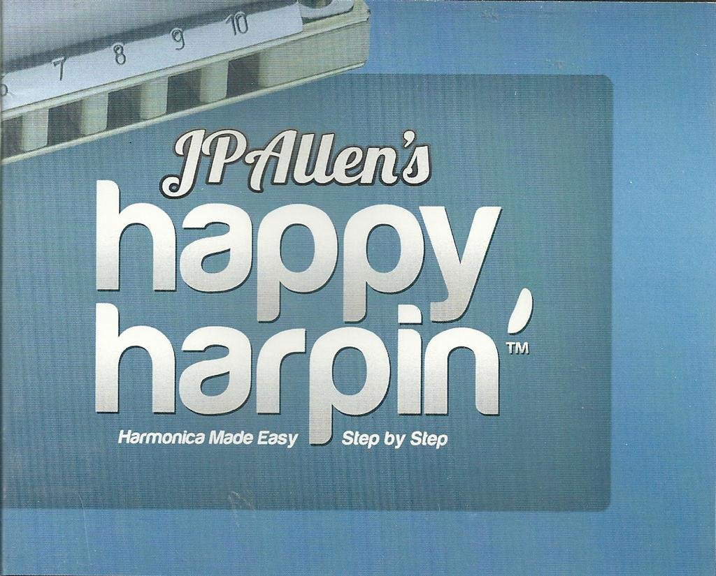 Amazon.com: JP Allen's Happy Harpin' - Harmonica Made Easy Step By Step ...