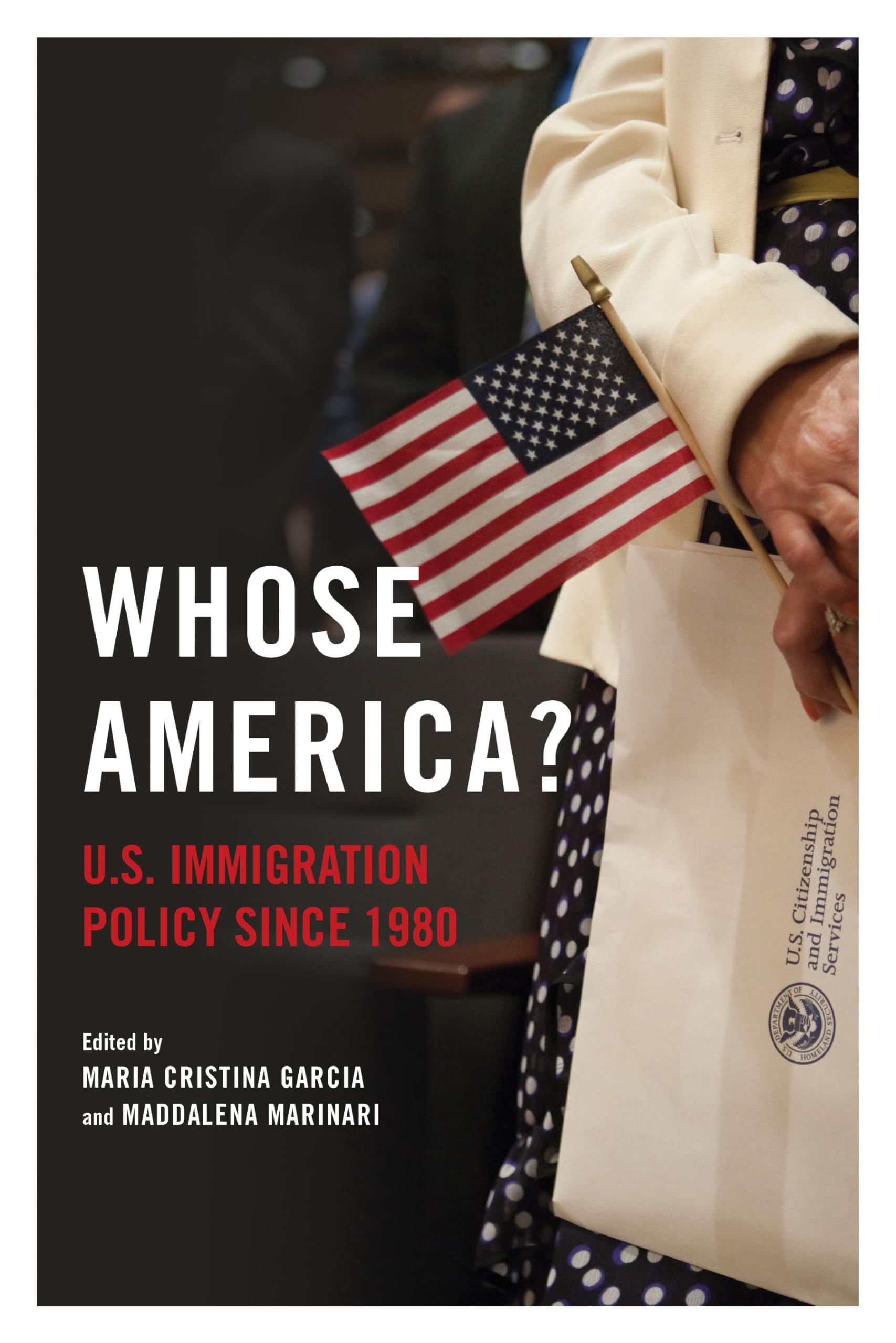 Amazon.com: Whose America?: U.S. Immigration Policy since 1980: ...