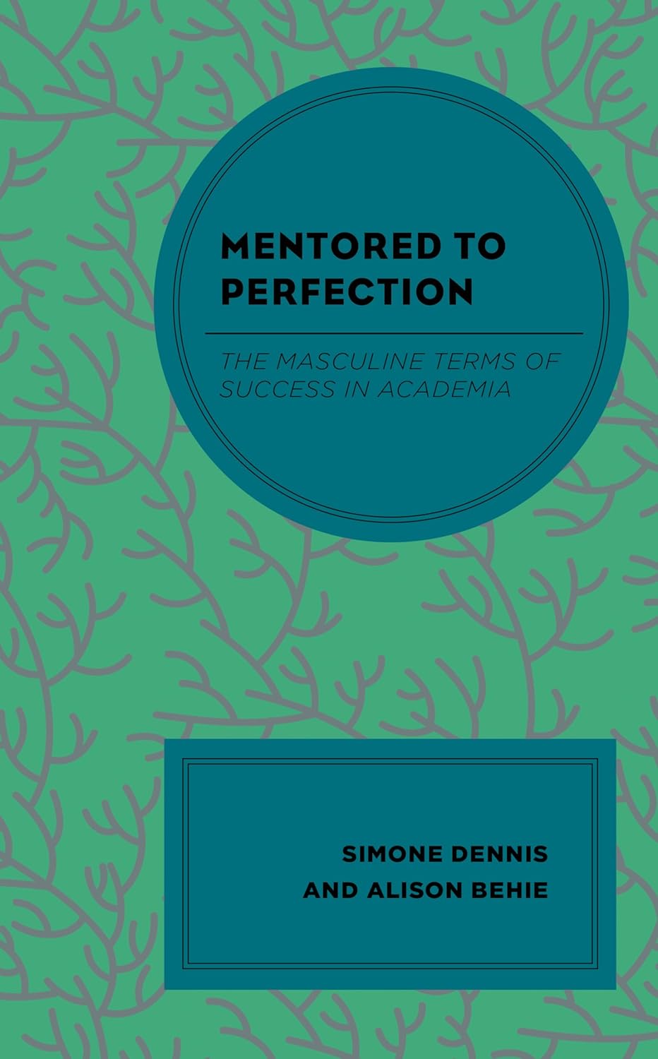 Amazon.com: Mentored to Perfection: The Masculine Terms of Success in ...