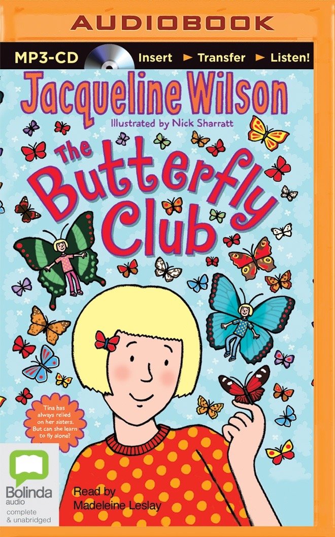 Butterfly Club, The: Jacqueline Wilson, Madeleine Leslay: 9781486279326 ...