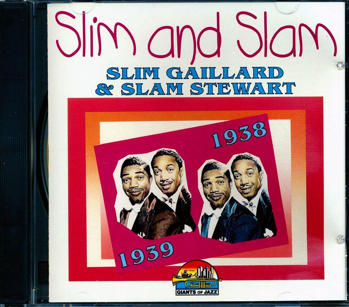 Slim & Slam: Slim Gaillard & Slam Stewart: Amazon.es: CD y vinilos}