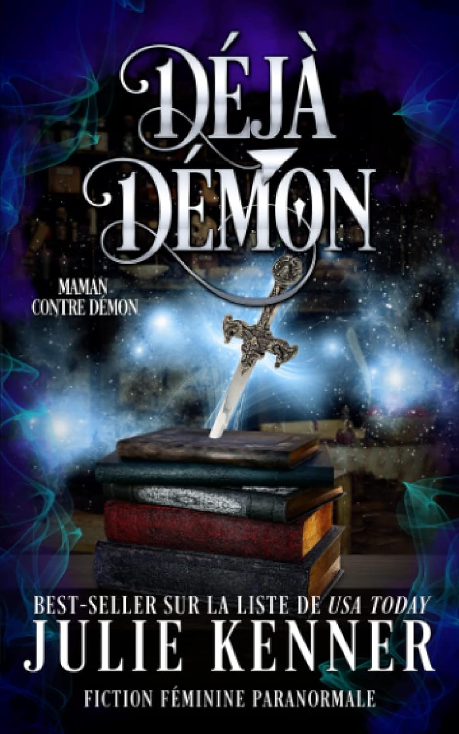 Déjà démon: 4 : Kenner, Julie: Amazon.com.be: Livres