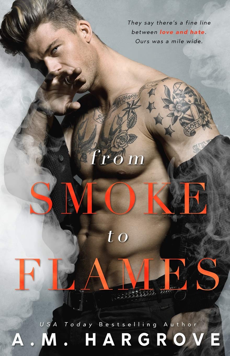 From Smoke To Flames (A West Brothers Novel): Hargrove, A.M ...