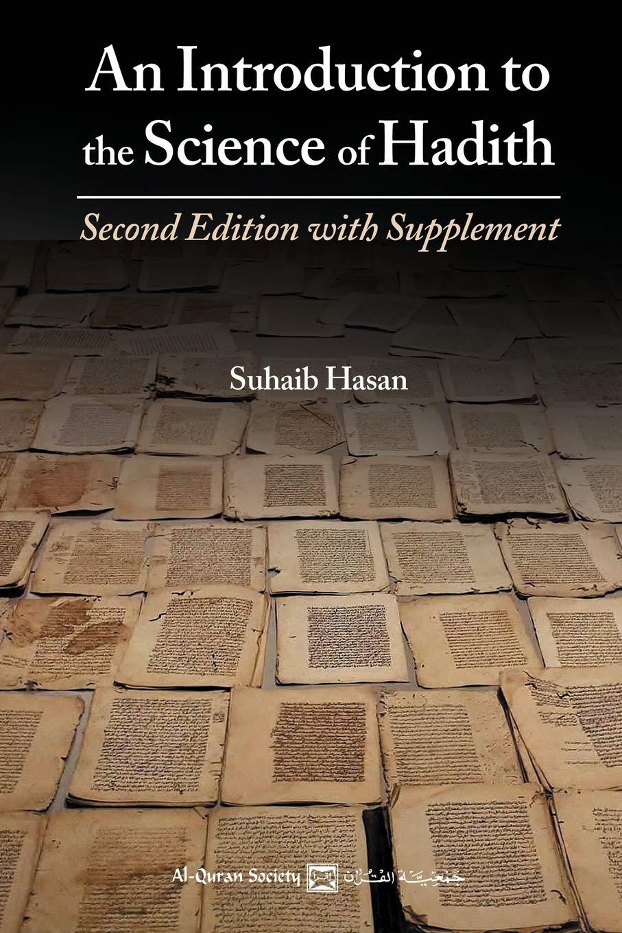 An Introduction to the Science of Hadith: Second Edition with ...
