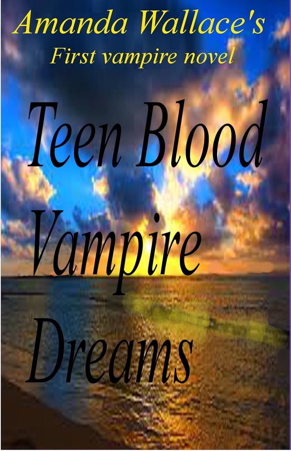 Teen Blood Vampire Dreams (the worlds worst vampire book) - Kindle ...