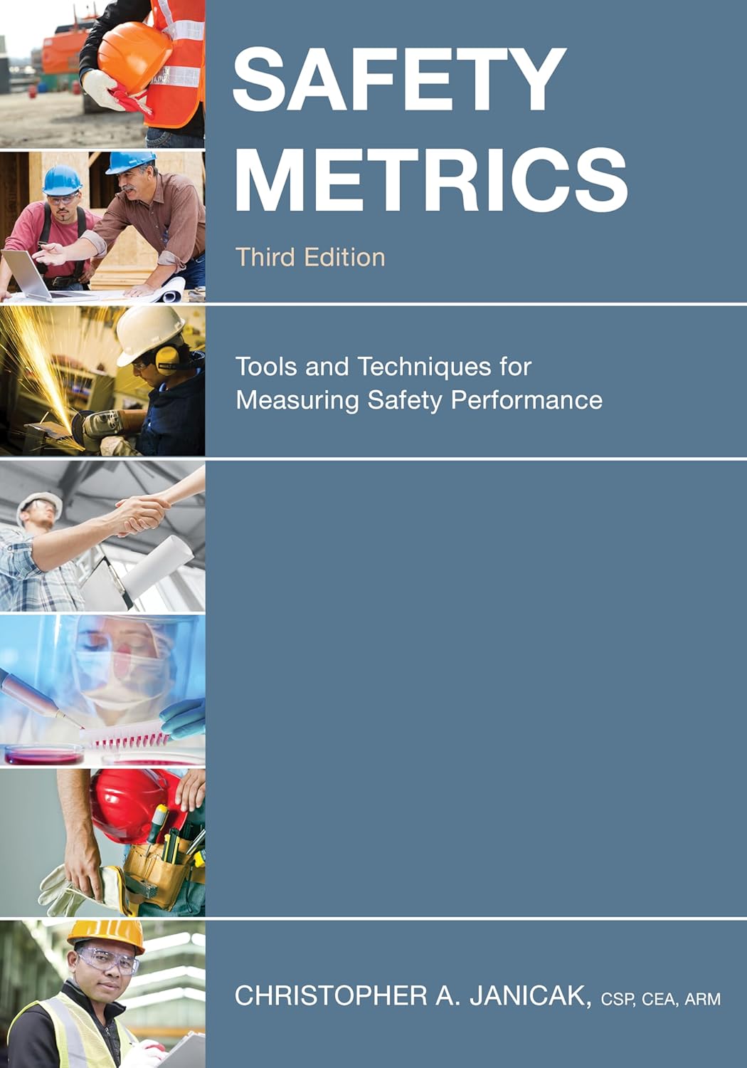 Safety Metrics: Tools and Techniques for Measuring Safety Performance ...