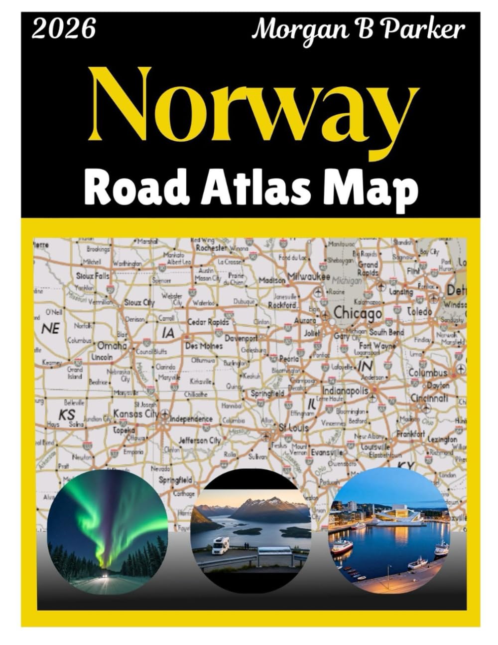 Norway Road Atlas Map 2026: Explore Fjords, Lofoten & Northern Lights ...