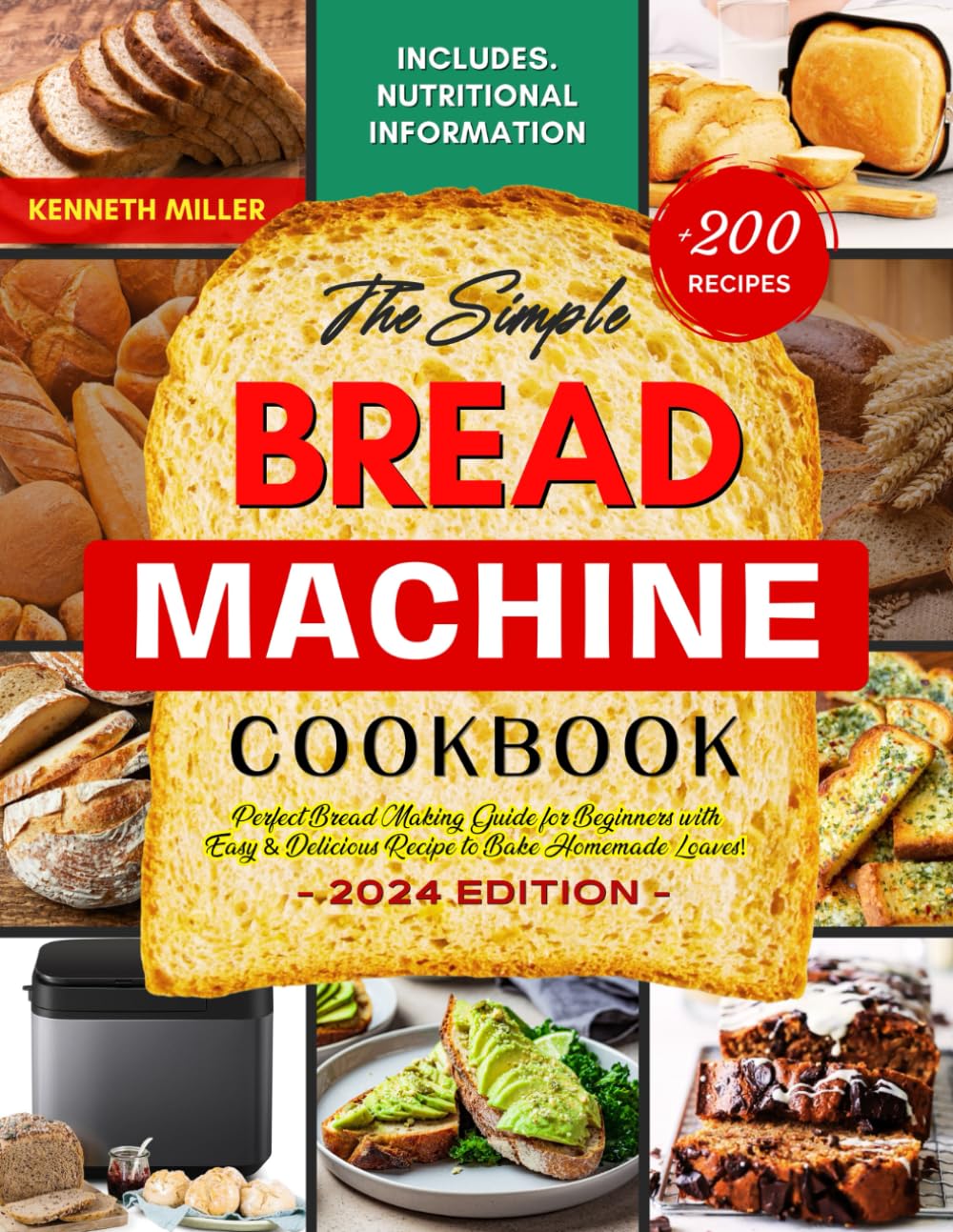 The Simple Bread Machine Cookbook: Perfect Bread Making Guide for ...