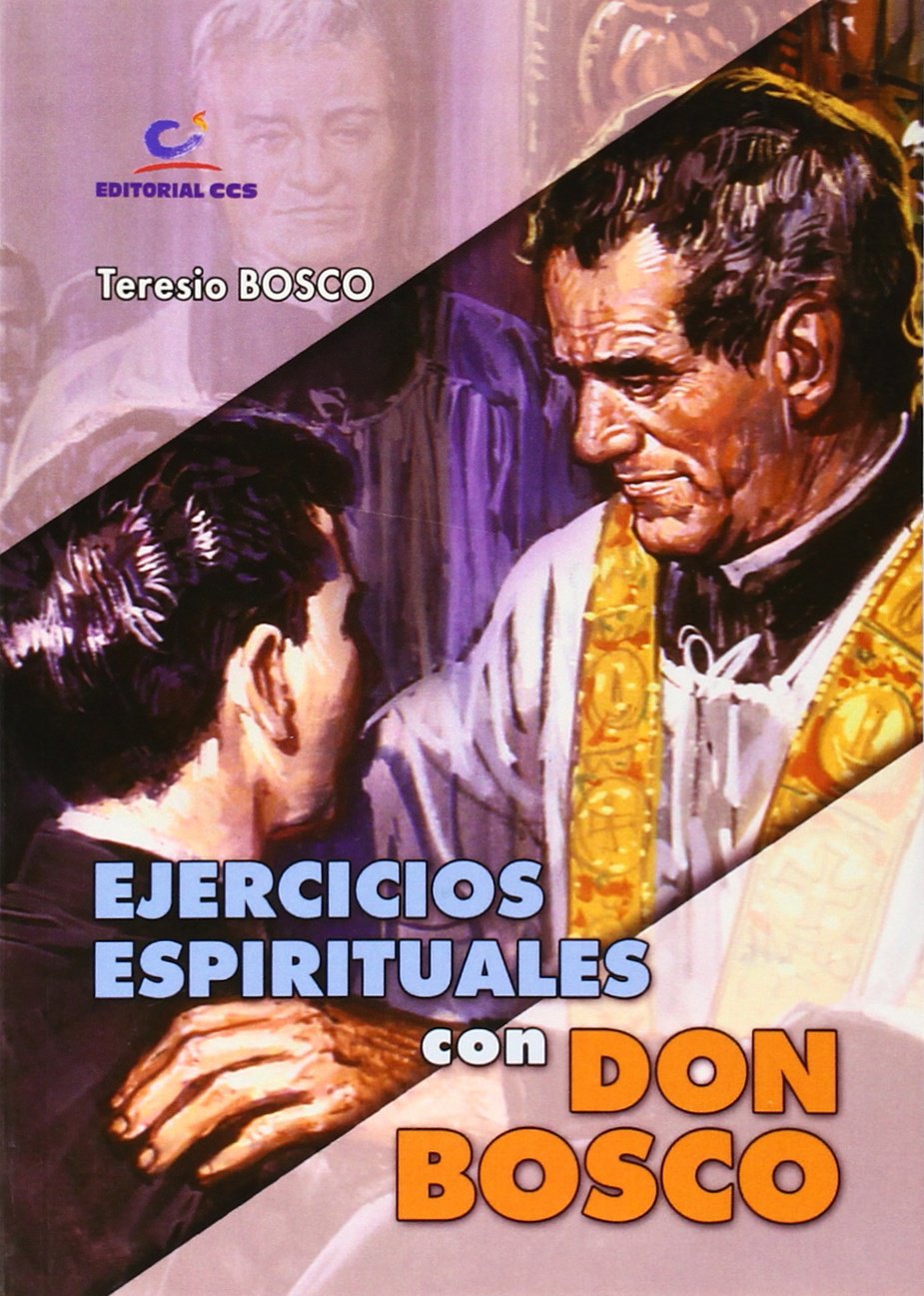 Amazon.com: Ejercicios Espirituales con Don Bosco: 9788470432996: Bosco ...
