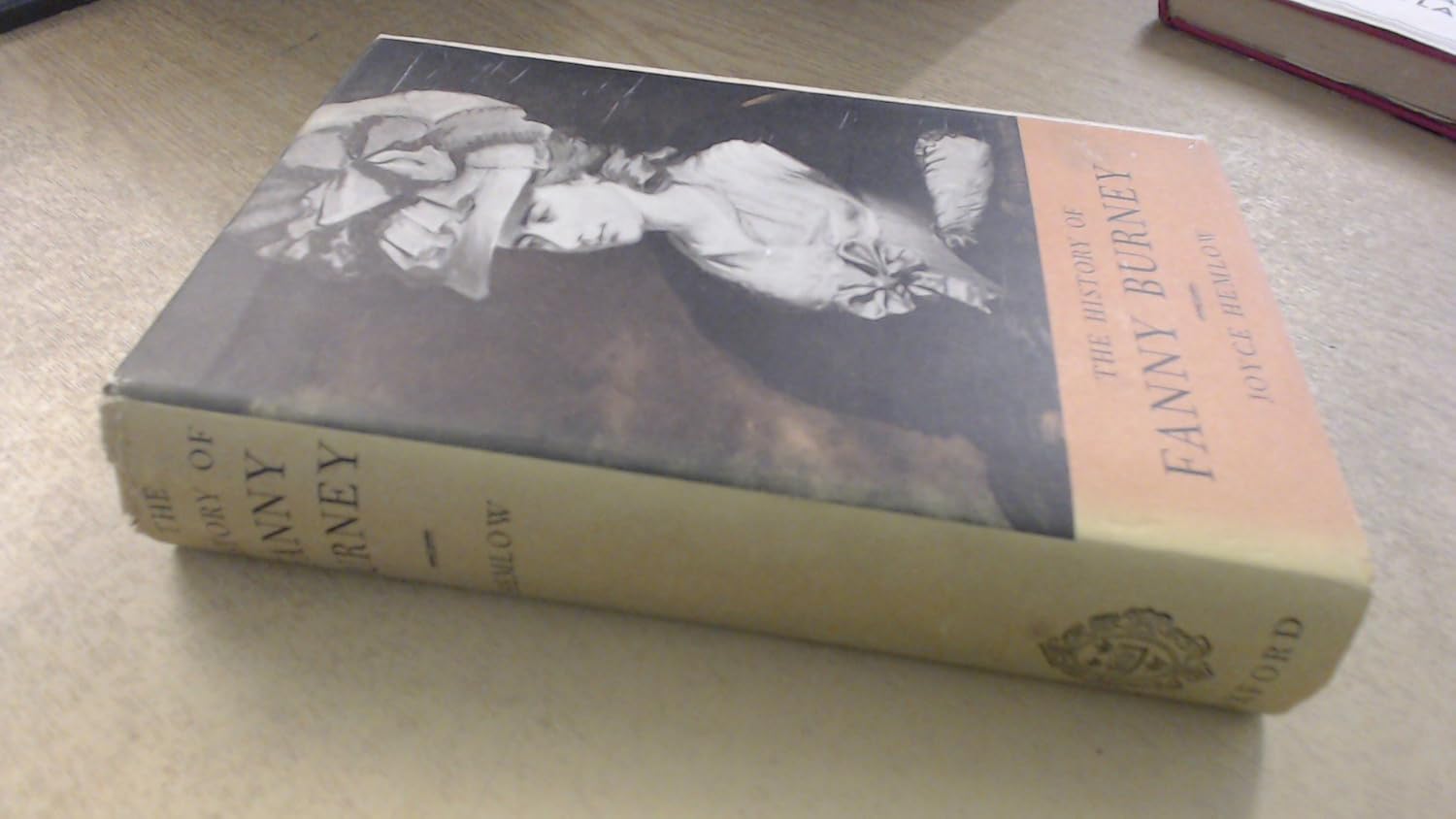 The History of Fanny Burney: Hemlow, Joyce: 9780198115496: Amazon.com ...