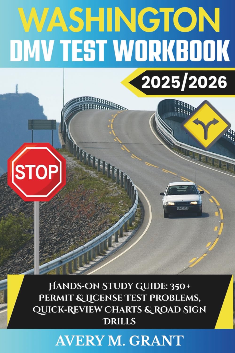 Washington DMV TEST WORKBOOK 2025/2026: Hands‑On Study Guide: 350 ...