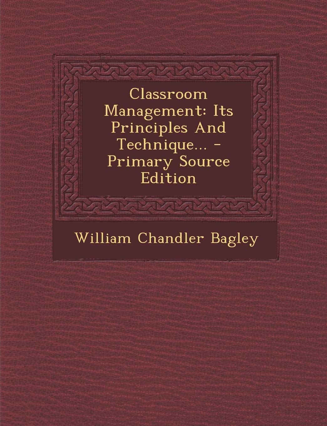Classroom Management: Its Principles And Technique... - Primary Source ...