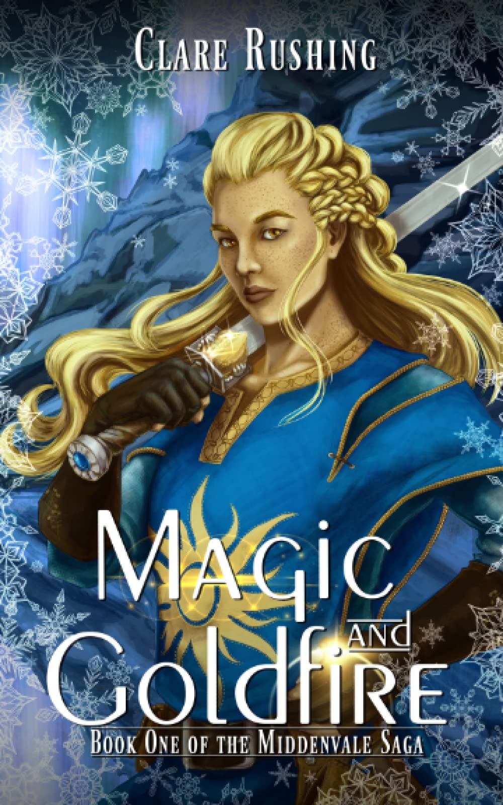 Magic and Goldfire (The Middenvale Saga): Rushing, Clare: 9798986819709: Amazon.com: Books