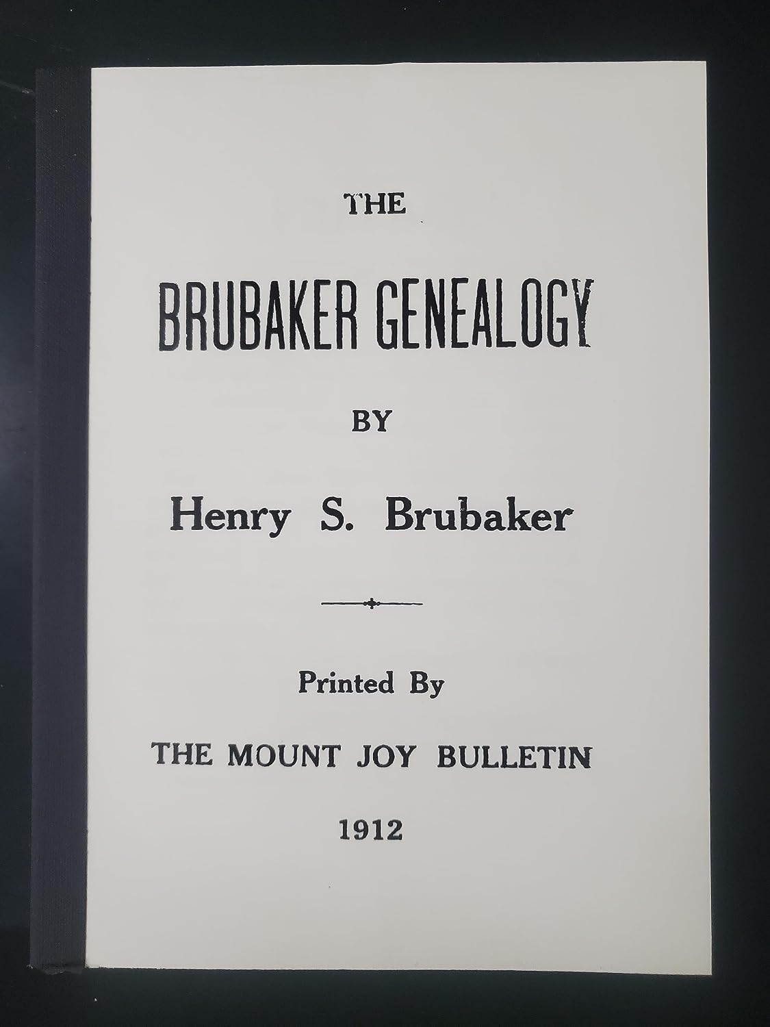 The Brubaker genealogy: Brubaker, Henry S: Amazon.com: Books