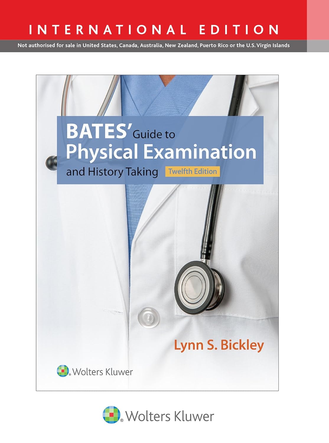 Bates' Guide to Physical Examination and History Taking: 9781496350299 ...