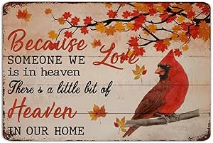 Amazon.com: Memorial Because Someone We Love Is in Heaven Metal Signs ...
