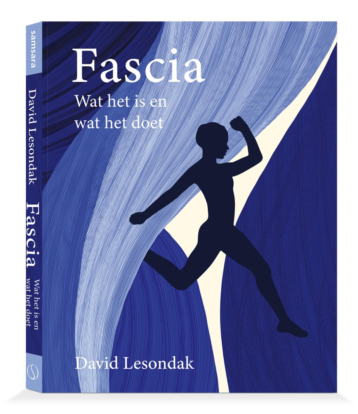 Fascia: wat het is en wat het doet: 9789492995179: Books - Amazon.ca