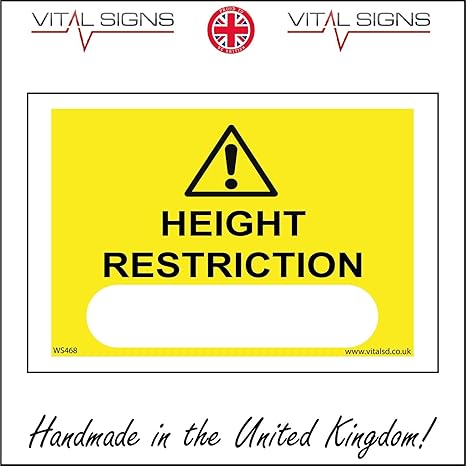 WS468 Warning Sign Height Restriction Signs 300mm x 200mm 5MM Heavy ...
