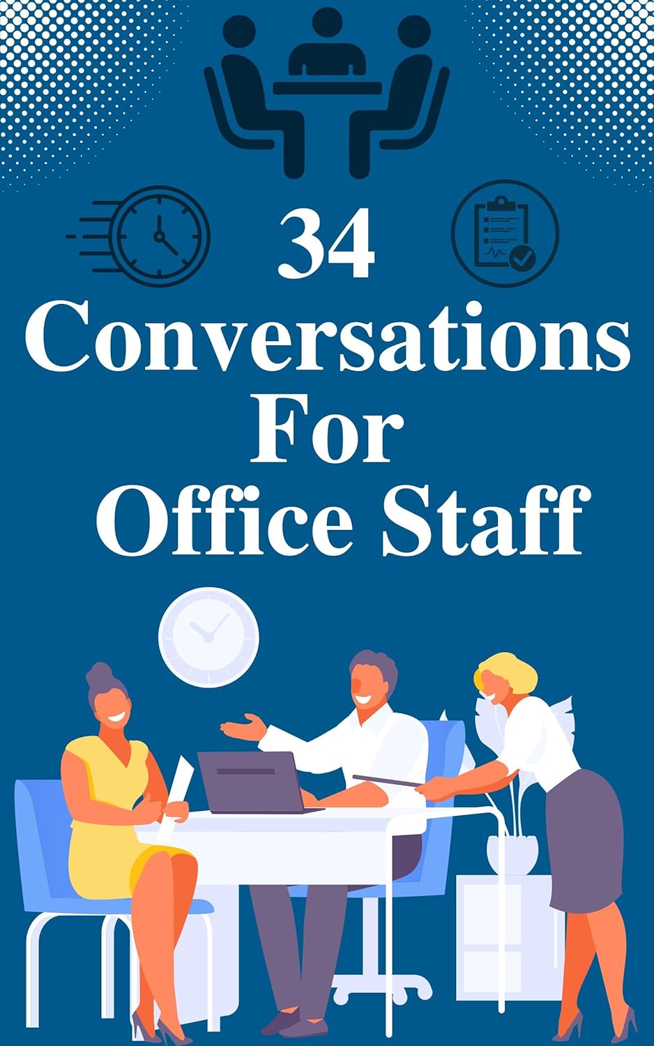 Amazon.com: 34 English Conversations for Office Staff: English ...