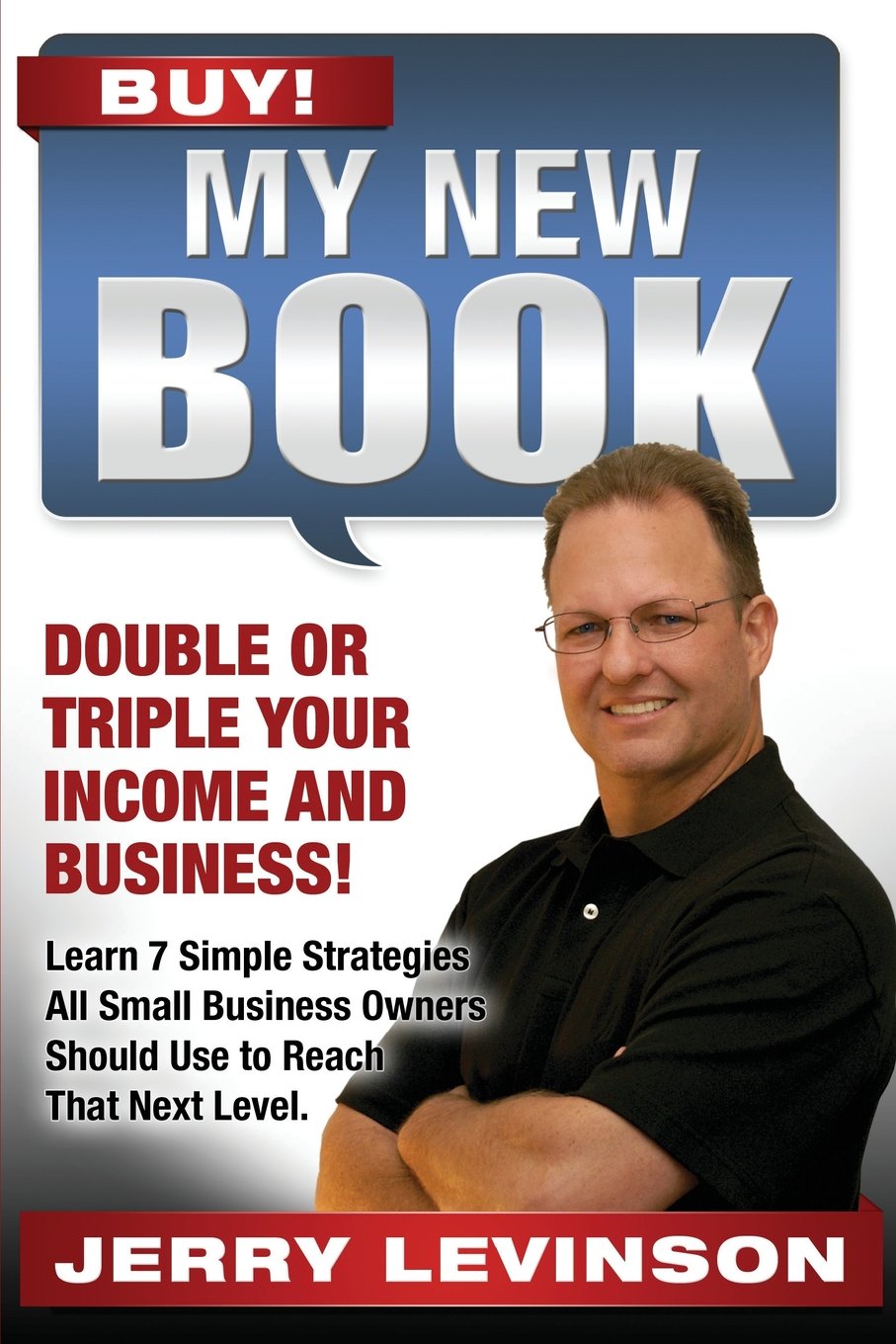 Amazon.com: My New Book: Double or Triple Your Income and Business ...