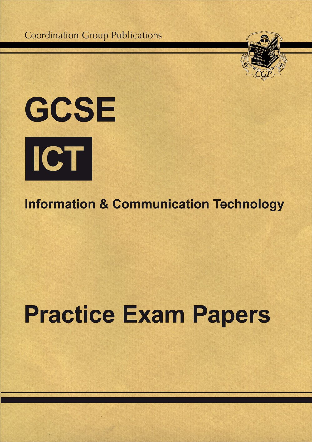 GCSE ICT Practice Exam Papers : CGP Books, CGP Books: Amazon.co.uk: Books