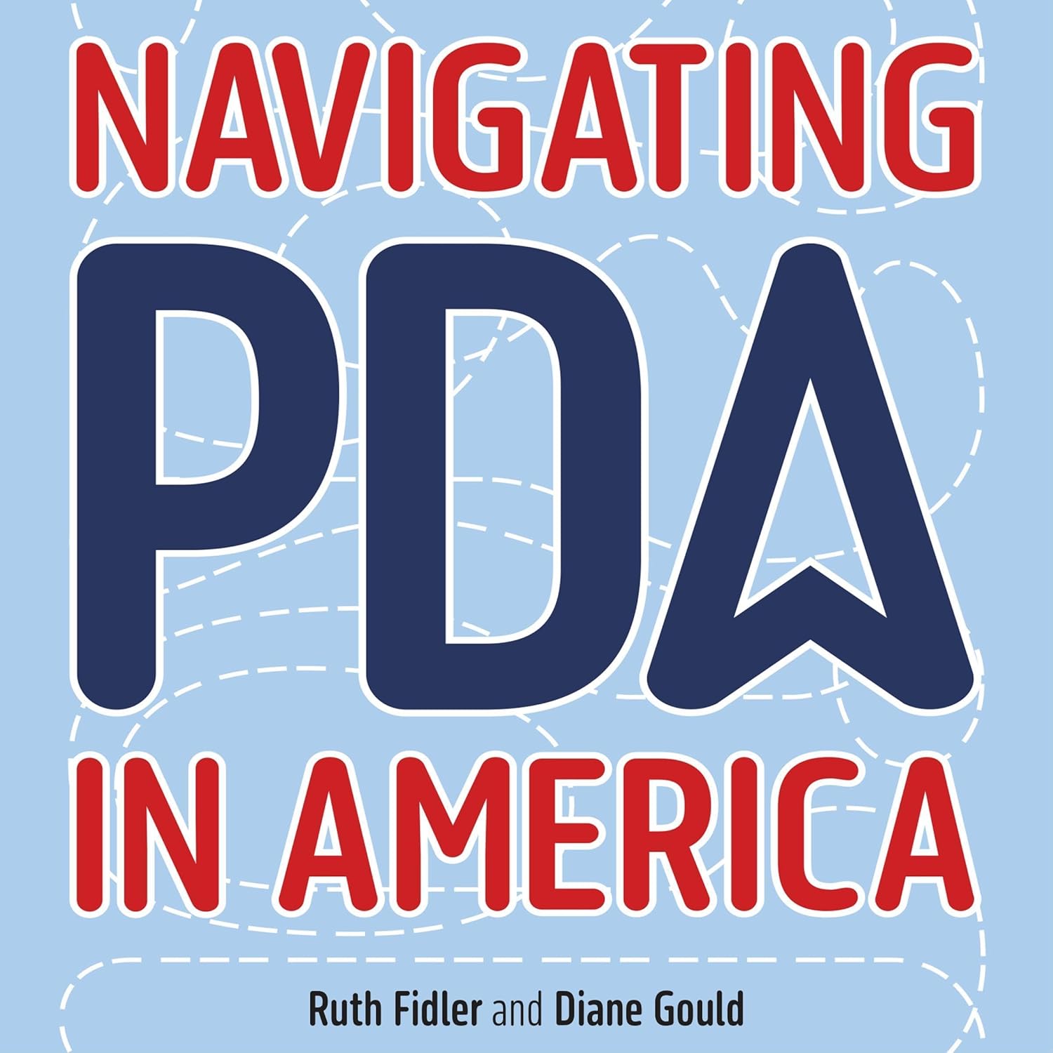 Amazon.com: Navigating PDA in America: A Framework to Support Anxious ...